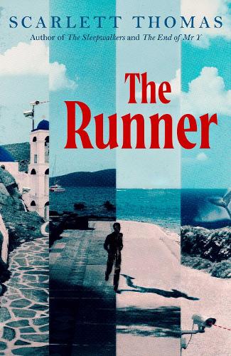 The Runner by Scarlett Thomas | Waterstones