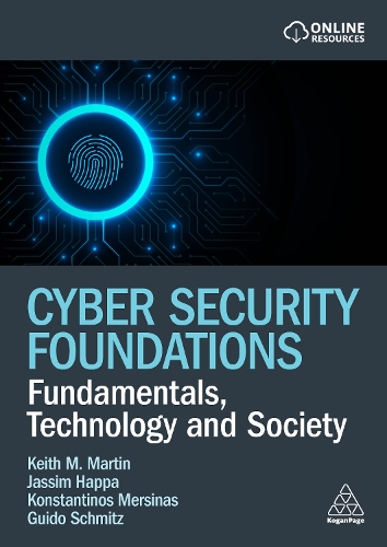 Cyber Security Foundations by Keith Martin, Jassim Happa | Waterstones
