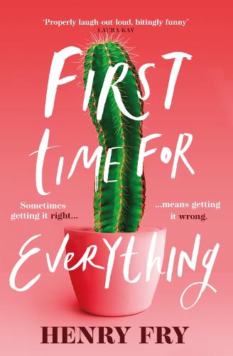 First Time For Everything By Henry Fry Waterstones