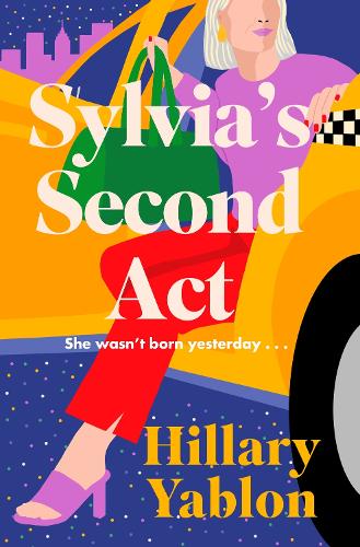 Sylvia's Second Act by Hillary Yablon | Waterstones