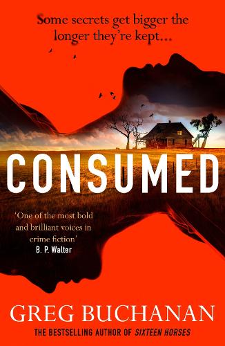 Consumed by Greg Buchanan | Waterstones