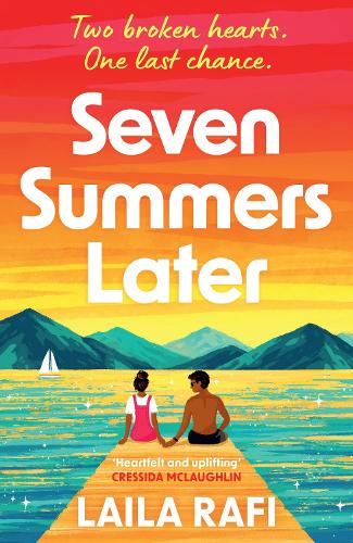 Seven Summers Later by Laila Rafi | Waterstones
