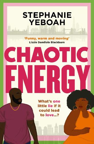 Chaotic Energy by Stephanie Yeboah | Waterstones