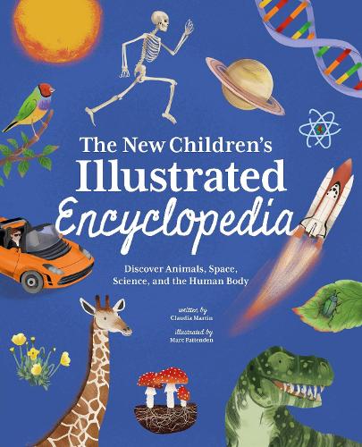The New Children's Illustrated Encyclopedia by Claudia Martin, Marc Pattenden | Waterstones