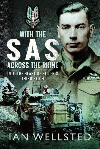 With the SAS - Across the Rhine by Ian Wellsted | Waterstones