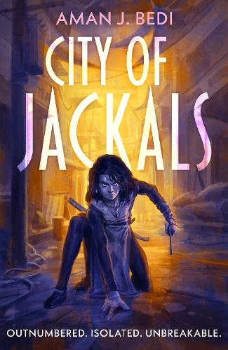 City of Jackals by Aman J. Bedi | Waterstones