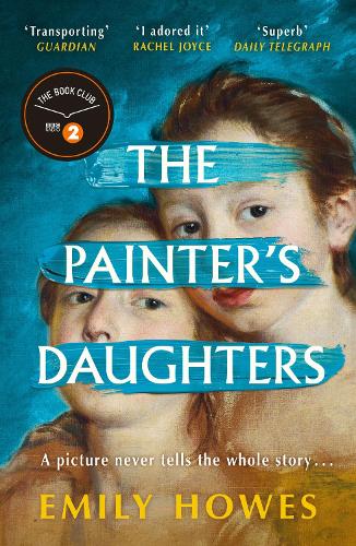The Painter's Daughters by Emily Howes | Waterstones