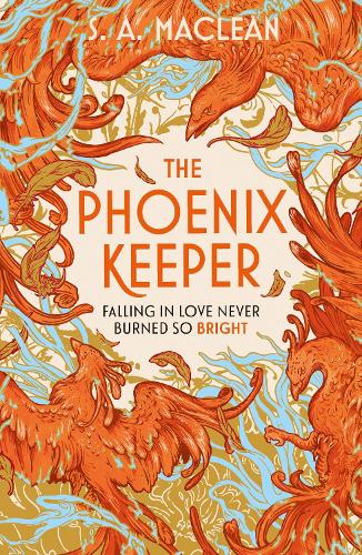 The Phoenix Keeper by S. A. MacLean | Waterstones