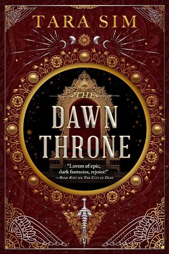The Dawn Throne by Tara Sim | Waterstones
