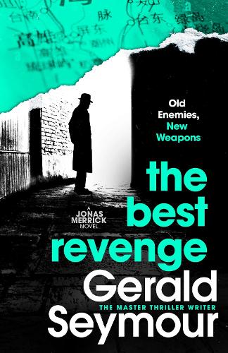 The Best Revenge by Gerald Seymour | Waterstones