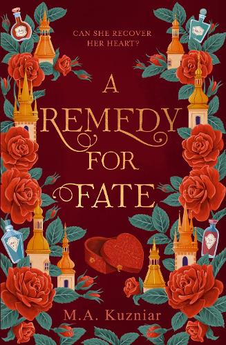 A Remedy for Fate by M.A. Kuzniar | Waterstones