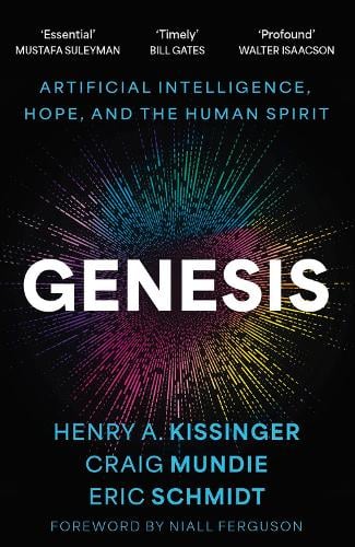 Genesis by Eric Schmidt, Henry A. Kissinger | Waterstones
