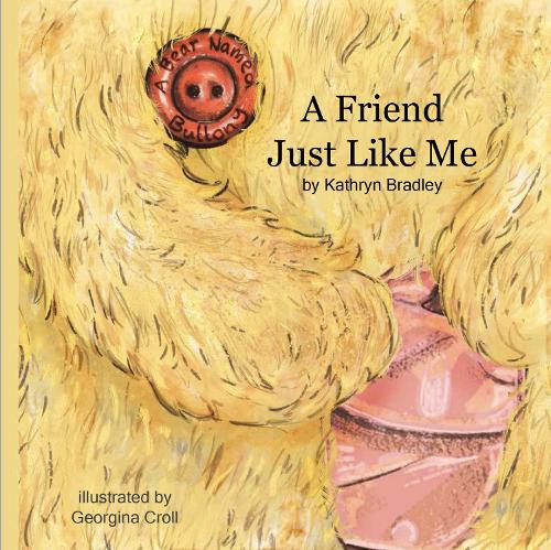 A Friend Just Like Me by Kathryn Bradley | Waterstones
