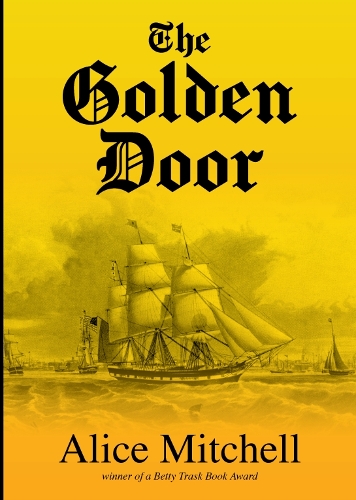 The Golden Door by Alice Mitchell | Waterstones