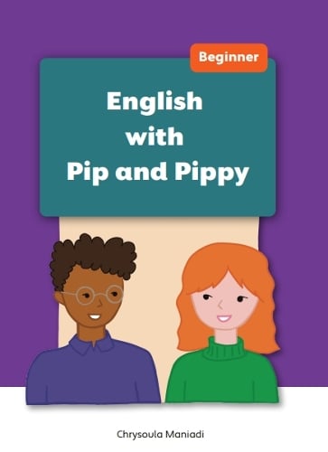 English with Pip and Pippy by Chrysoula Maniadi | Waterstones