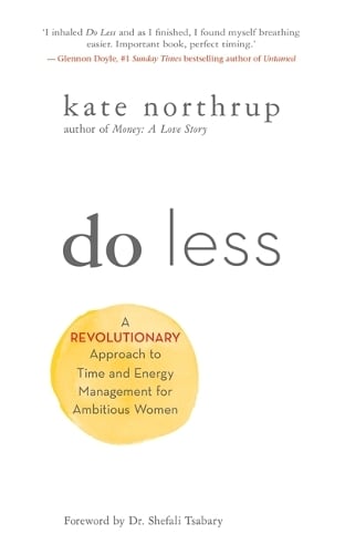 Do Less by Kate Northrup | Waterstones