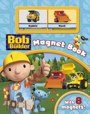 Bob the Builder Magnet Book | Waterstones