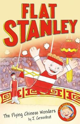 Jeff Brown's Flat Stanley: The Flying Chinese Wonders by Alice Hill ...