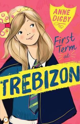 First Term at Trebizon by Anne Digby | Waterstones
