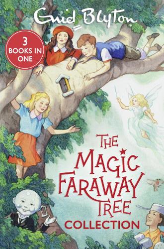 The Magic Faraway Tree Collection by Enid Blyton | Waterstones