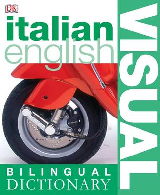 Italian-English Bilingual Visual Dictionary | Waterstones