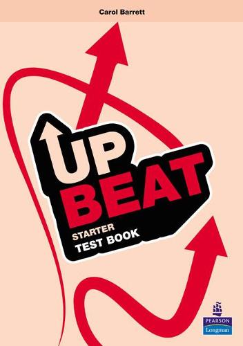Upbeat Starter Test Book by Carol Barrett | Waterstones