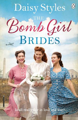 The Bomb Girl Brides by Daisy Styles | Waterstones