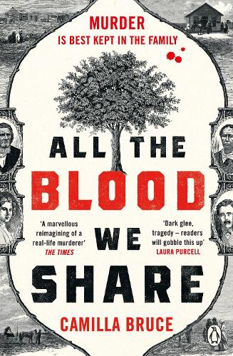 All The Blood We Share by Camilla Bruce | Waterstones
