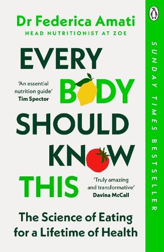 Every Body Should Know This by Dr Federica Amati | Waterstones