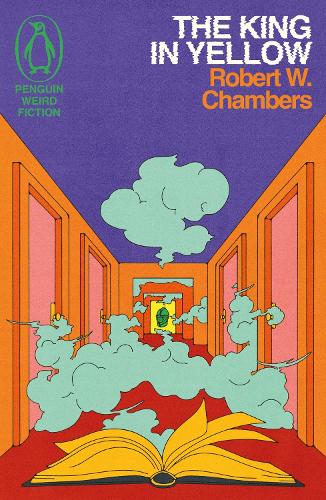 The King in Yellow by Robert W. Chambers | Waterstones