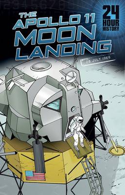 The Apollo 11 Moon Landing by Nel Yomtov, Andrew Chiu | Waterstones