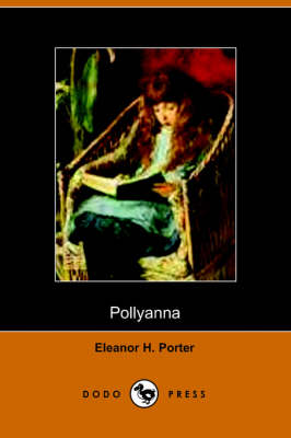 Pollyanna by Eleanor H Porter | Waterstones