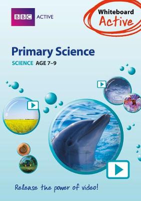 Primary Science Age 7-9 Whiteboard Active Pack by Penny Coltman, Jayne ...