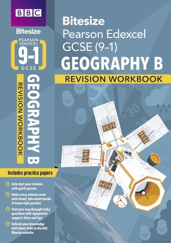 BBC Bitesize Edexcel GCSE Geography B Revision Workbook - for 2026 ...