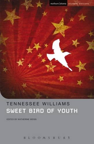 Sweet Bird of Youth by Katherine Weiss, Tennessee Williams | Waterstones