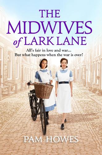 The Midwives of Lark Lane by Pam Howes | Waterstones