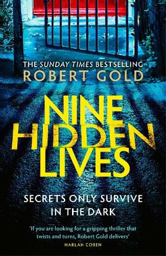 Nine Hidden Lives by Robert Gold | Waterstones