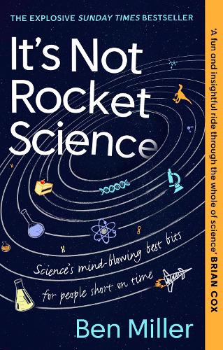 It's Not Rocket Science by Ben Miller | Waterstones