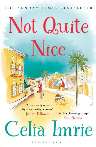 Not Quite Nice by Celia Imrie | Waterstones