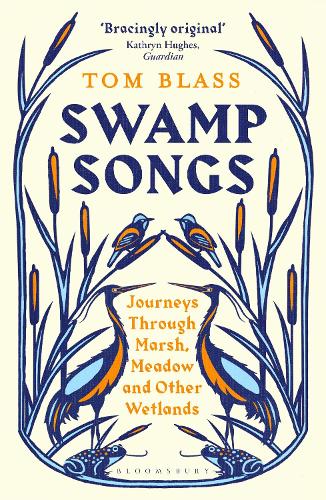 Swamp Songs by Tom Blass | Waterstones