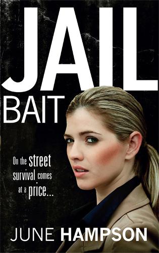 Jail Bait by June Hampson | Waterstones