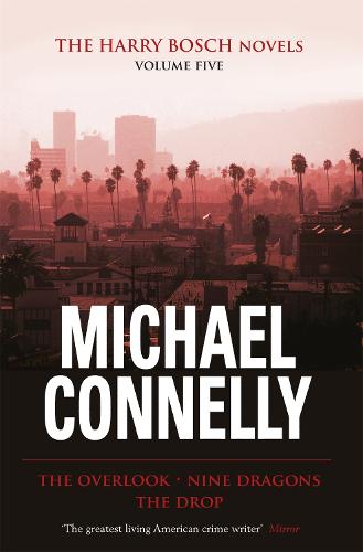 The Harry Bosch Novels - Volume 5 by Michael Connelly | Waterstones