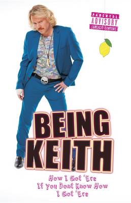 Being Keith by Keith Lemon | Waterstones
