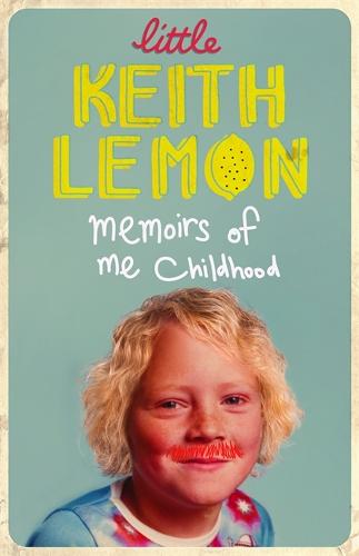 Little Keith Lemon by Keith Lemon | Waterstones