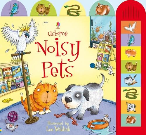 Noisy Pets by Sam Taplin, Lee Wildish | Waterstones
