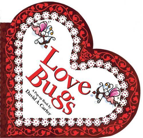 Love Bugs by David Carter | Waterstones