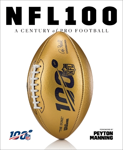 NFL 100 by National Football League, Rob Fleder | Waterstones