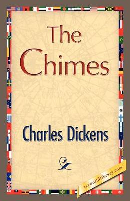 The Chimes by Charles Dickens, 1stworld Library | Waterstones