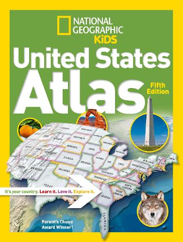 National Geographic Kids United States Atlas by National Geographic ...