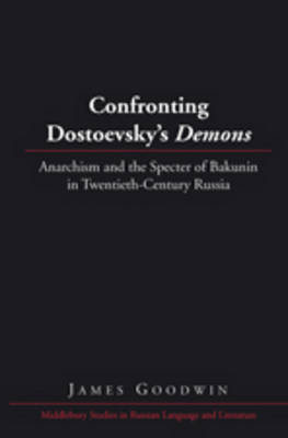 Confronting Dostoevsky’s «Demons» by Thomas R. Beyer, Jr., James ...